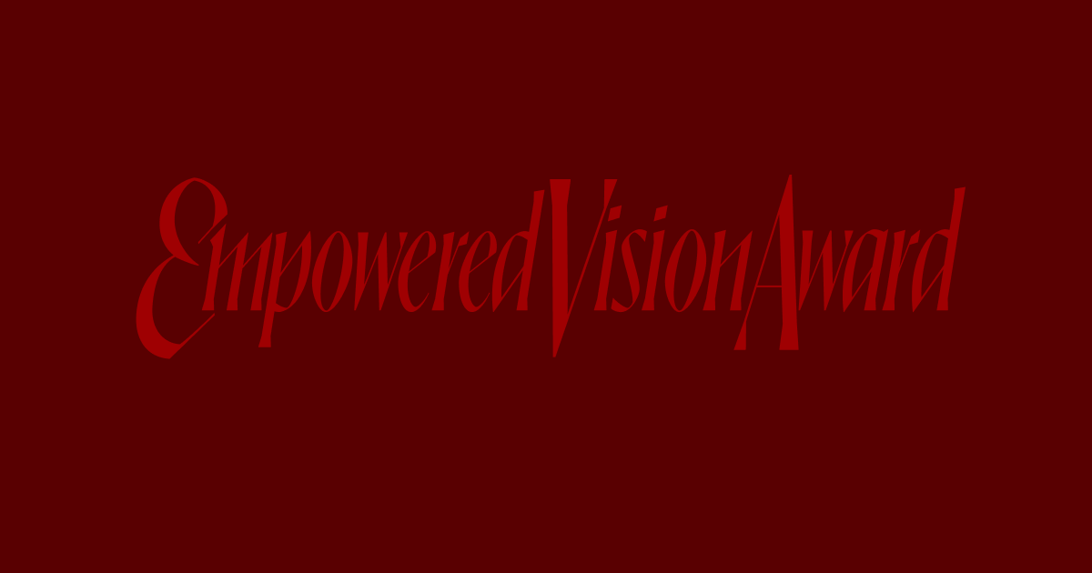 Empowered Vision Award